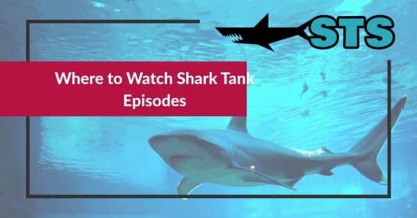 Where to Watch Shark Tank Episodes (Free and Paid) (2026)